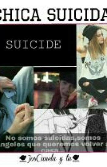 Chica Suicida J C Canela Wattpad