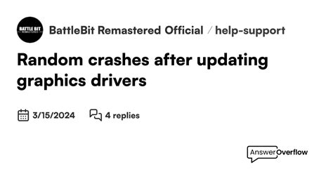 Random Crashes After Updating Graphics Drivers Battlebit Remastered Official