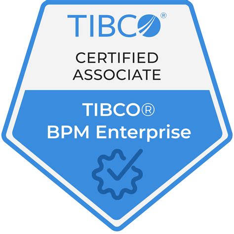 Tca Tibco® Bpm Enterprise Credly Tca Tibco® Bpm Enterprise Credly