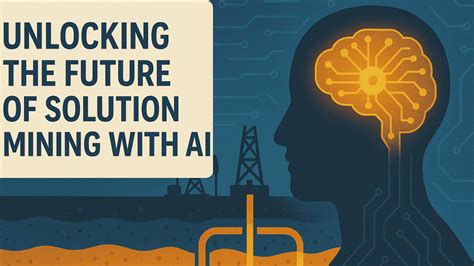 Solution Mining With Ai To Help