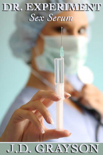 Dr Experiment Sex Serum Kindle Edition By Grayson J D Literature Fiction Kindle EBooks