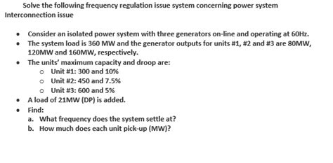 Solved Solve The Following Frequency Regulation Issue System Chegg Com