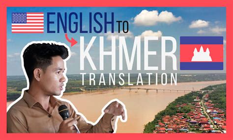 Translate English To Khmer Or Cham By Sotykaka Fiverr