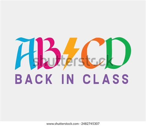 Abcd Back Class Teacher T First Stock Vector Royalty Free 2482745307 Shutterstock