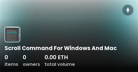 Scroll Command For Windows And Mac Collection Opensea