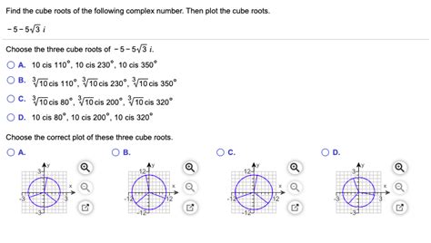 Solved Find The Cube Roots Of The Following Complex Number Chegg Com