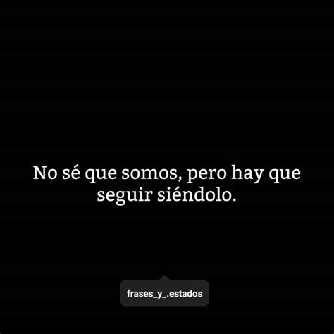 22 4 Mil Me Gusta 166 Comentarios • Frases Y Estados • Frases Y