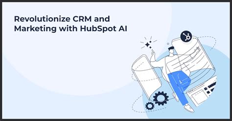 Transform Crm And Marketing Automation With Hubspot Ai