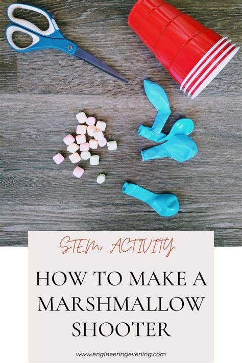 Marshmallow Shooter Lesson Plan