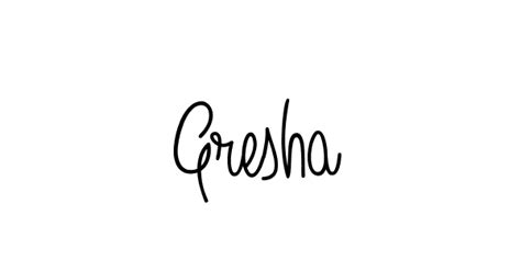 82 Gresha Name Signature Style Ideas Exclusive Electronic Sign