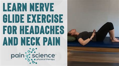 Learn Nerve Glide Exercises For Headaches And Neck Pain Pain Science Learn Nerve Glide Exercises For Headaches And Neck Pain Pain Science