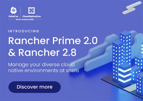 Suse Enhances Cloud Native Portfolio With Rancher Prime 20 And Rancher 28 Techzine Global