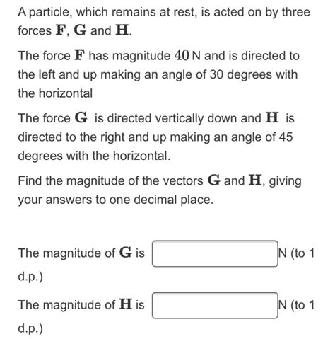 Solved A Particle Which Remains At Rest Is Acted On By Chegg