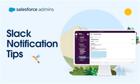 make slack notifications work for you salesforce admins