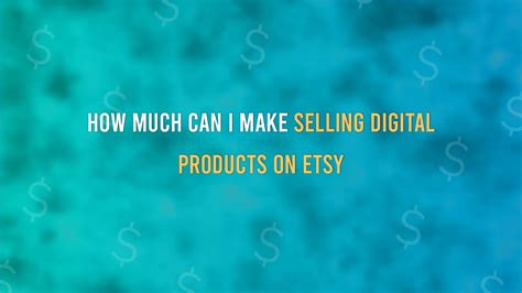 How Much Can I Make Selling Digital Products On Etsy 7 Awesome Shop
