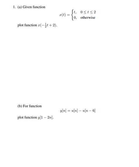 Solved A Given Function X T T T Otherwise Plot Chegg Com