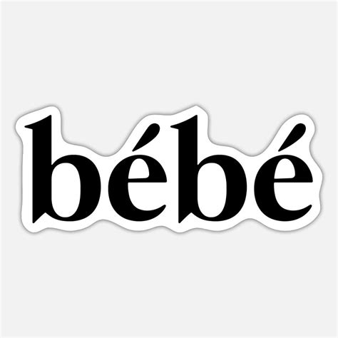 Bebé Stickers Unique Designs Spreadshirt