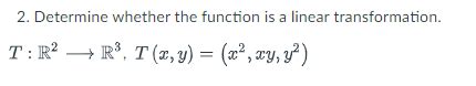 Solved Determine Whether The Function Is A Linear Chegg Com
