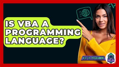 Is Vba A Programming Language Next Lvl Programming Youtube