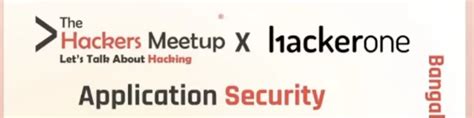 See The Hackers Meetup In Bangalore At Hackerone Community India South