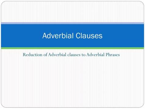 PPT Adverbial Clauses PowerPoint Presentation Free Download ID 2911703