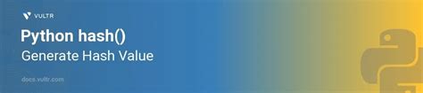 Python Hash Generate Hash Value Vultr Docs