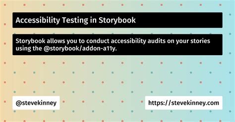 Accessibility Testing In Storybook Building Design Systems In Storybook Steve Kinney