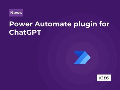 power automate plugin for chatgpt 10xds