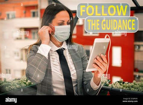 Text Sign Showing Follow The Guidance Business Photo Showcasing Controlling A Course Of
