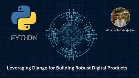 Why Django Is Your Go To Framework For Robust And Secure Web