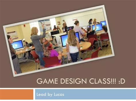 PPT Game Design Class D PowerPoint Presentation Free Download ID 6323281
