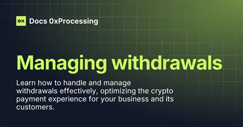 Managing Withdrawals Docs 0xprocessing