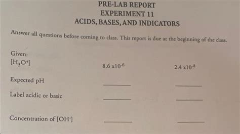 Solved PRE LAB REPORT EXPERIMENT ACIDS BASES AND Chegg Com