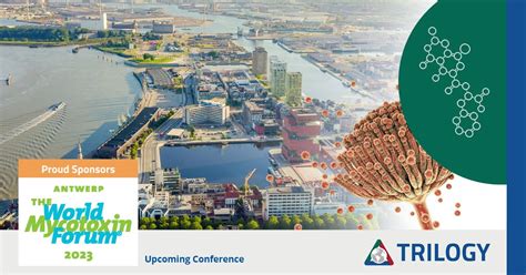 Wmf Worldmycotoxinforum Mycotoxins Ergots Foodsafety Trilogylab Trilogy Analytical