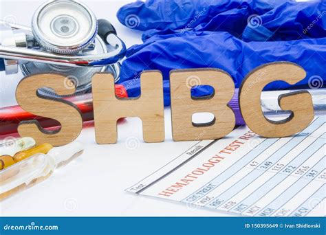 Shbg Laboratory Medical Abbreviation Sex Hormone Binding Globulin Concept Photo On Table Is