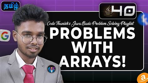 Problem Solving For Arrays Part 40 Code Thanishs Java Playlist