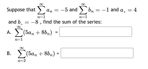 Solved Suppose That ∑n1∞an 5 ﻿and ∑n1∞bn 1 ﻿and