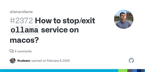 how to stop exit `ollama` service on macos · issue 2372 · ollama ollama · github