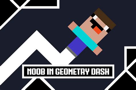 Noob In Geometry Dash Online Game Play For Free