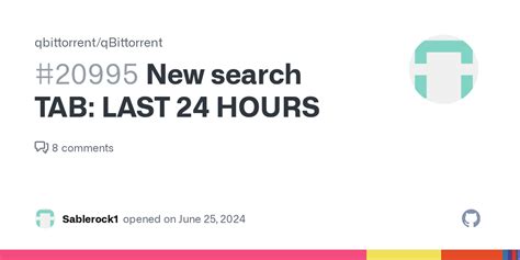 New Search TAB LAST HOURS Issue Qbittorrent QBittorrent GitHub