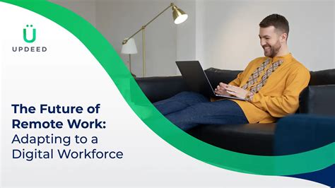 the future of remote work adapting to a digital workforce updeed