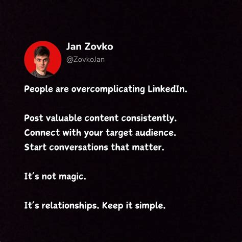 People Are Overcomplicating Linkedin Heres The Thing Linkedin Isnt As Complicated ↳ As