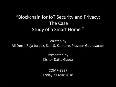 Iot And Blockchains Enhancing Security And Privacy Ppt