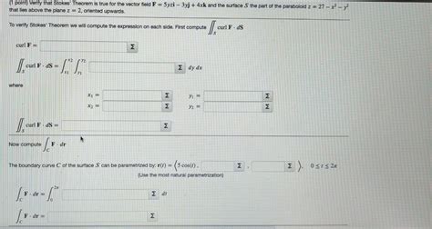 Solved Point Verify That Stokes Theorem Is True For The Chegg Com