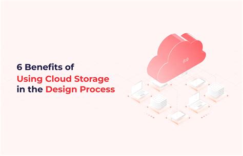 6 Benefits Of Using Cloud Storage In The Design Process