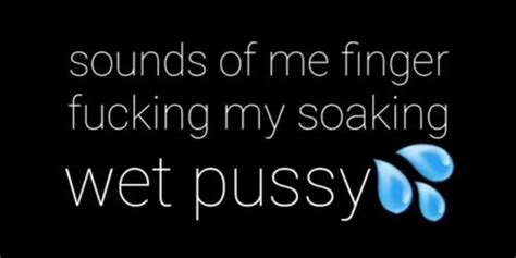 Dripping Wet Pussy