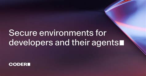 Coder Cloud Development Environment Remote And Self Hosted Coder