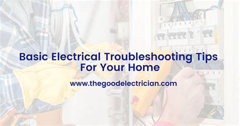 Basic Electrical Troubleshooting Tips For Your Home [2025]