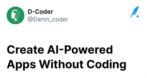 Create Ai Powered Apps Without Coding D Coder