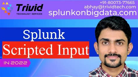 Splunk Getting The Data In Scripted Input In Splunk Splunk Scriptedinput Splunktraining